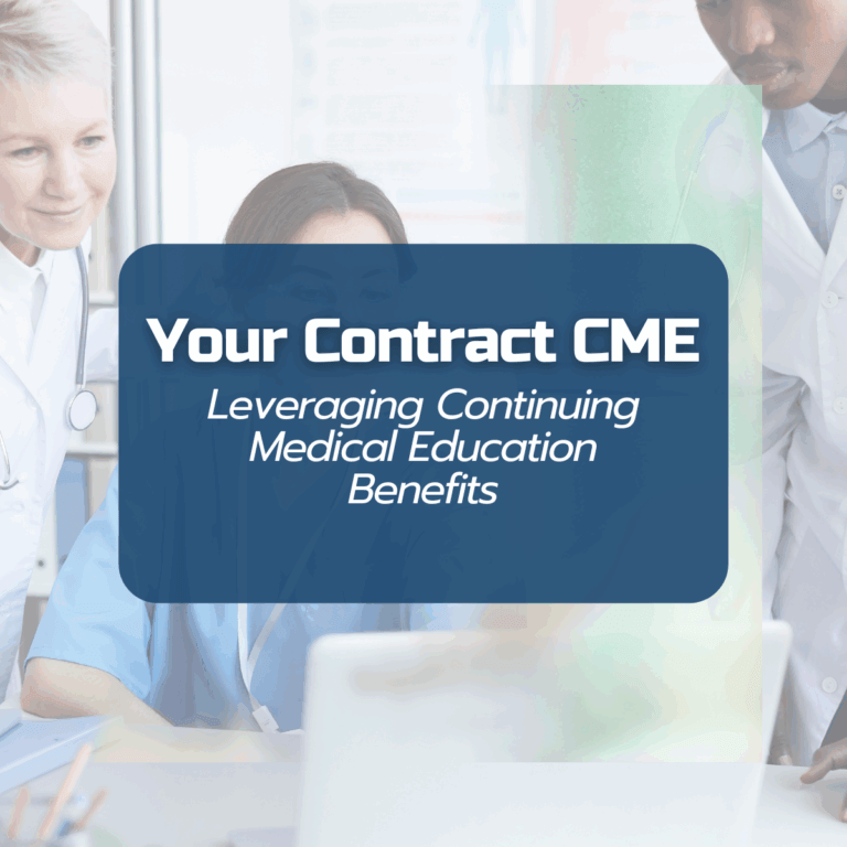 Leveraging Continuing Medical Education (CME) Benefits